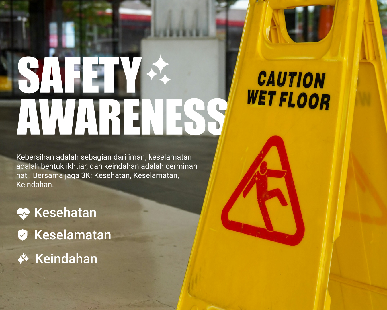 Safety Awareness (Kesehatan - Keselamatan - Keindahan) - YKPI Al-Ittihad